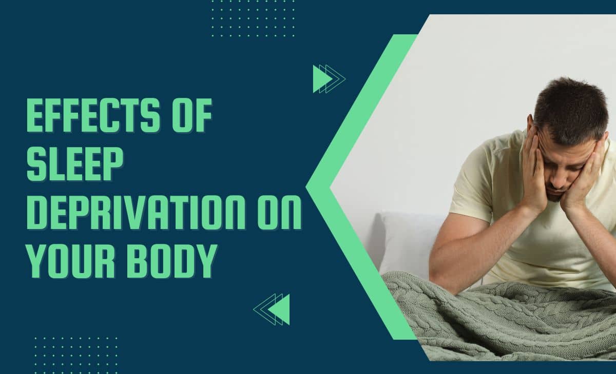 10 Effects of Sleep Deprivation on Your Body - Resurchify