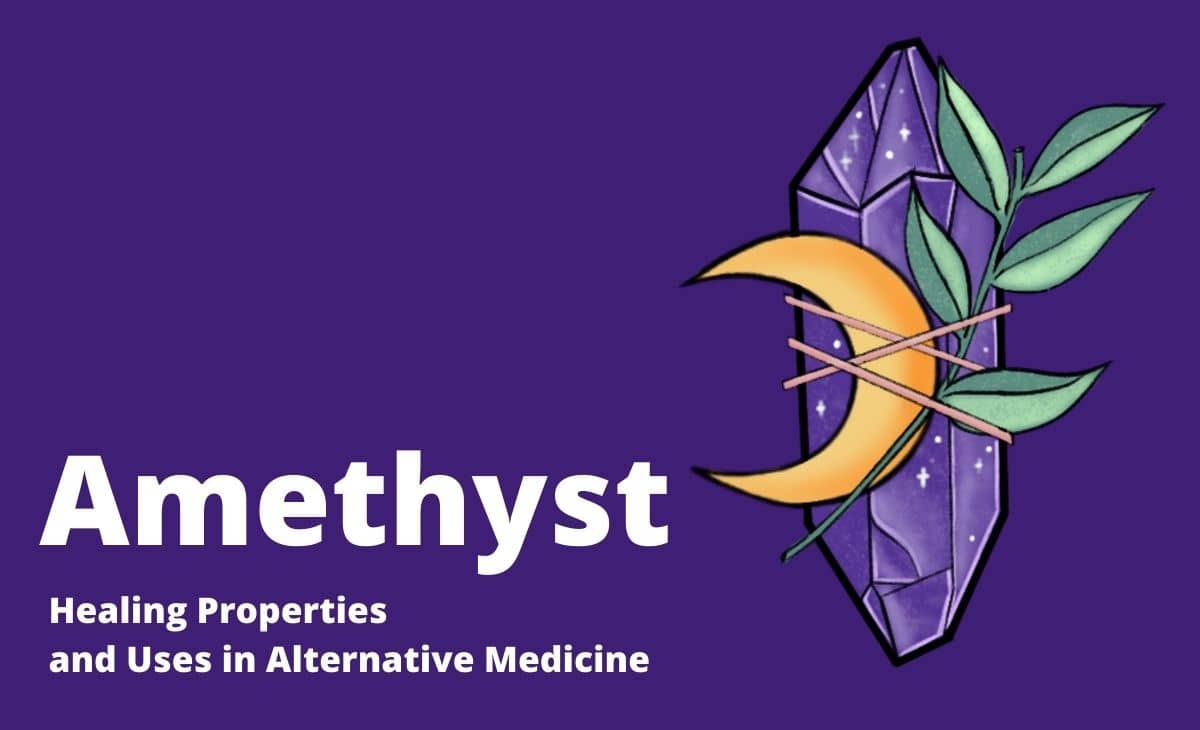 Amethyst Healing Properties and Uses in Alternative Medicine - Resurchify