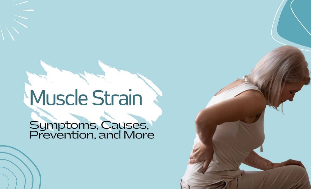 Muscle Strains: Symptoms, Causes, and Prevention - Resurchify